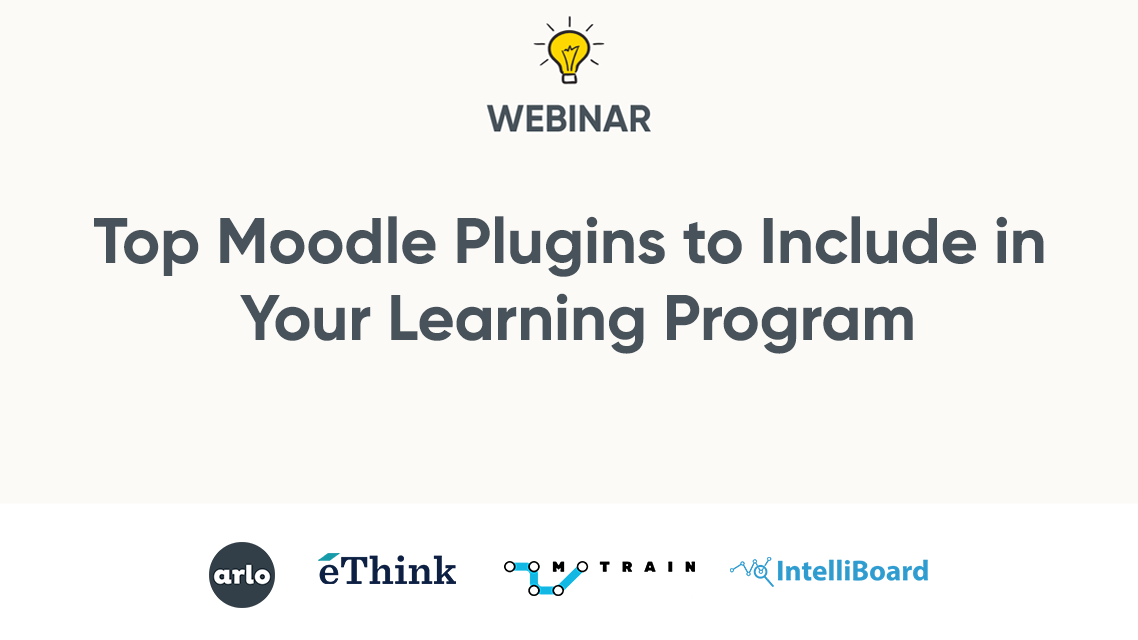 [Video] Webinar: Top Moodle Plugins to Include in Your Learning Program ...